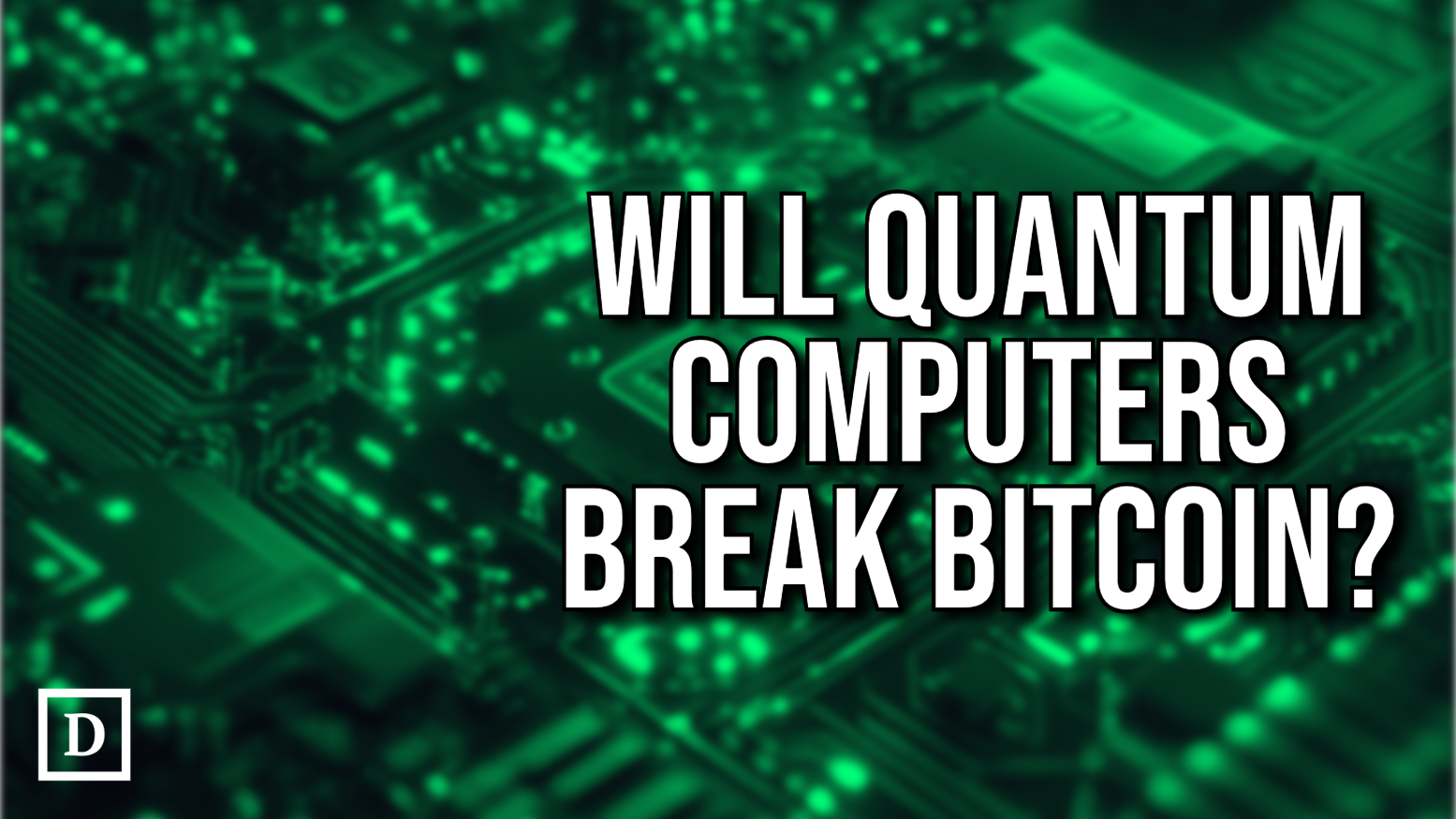 Will Quantum Computers Break Bitcoin? (Expert Insights in 2025) - "The Defiant"
