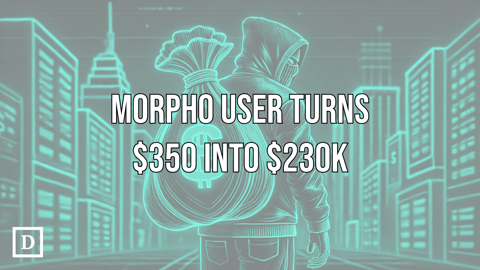 Morpho User Exploits Oracle Error To Turn $350 Into $230K - "The Defiant"