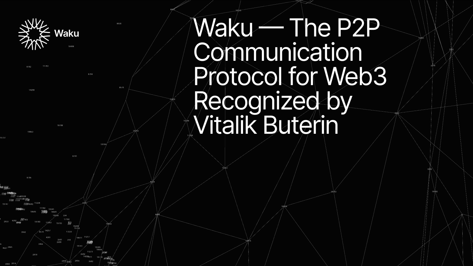 Waku — the P2P Communication Protocol for Web3 Recognized by Vitalik Buterin - "The Defiant"