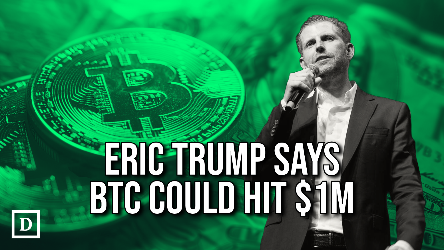 Eric Trump Predicts Bitcoin Could Reach $1 Million - "The Defiant"