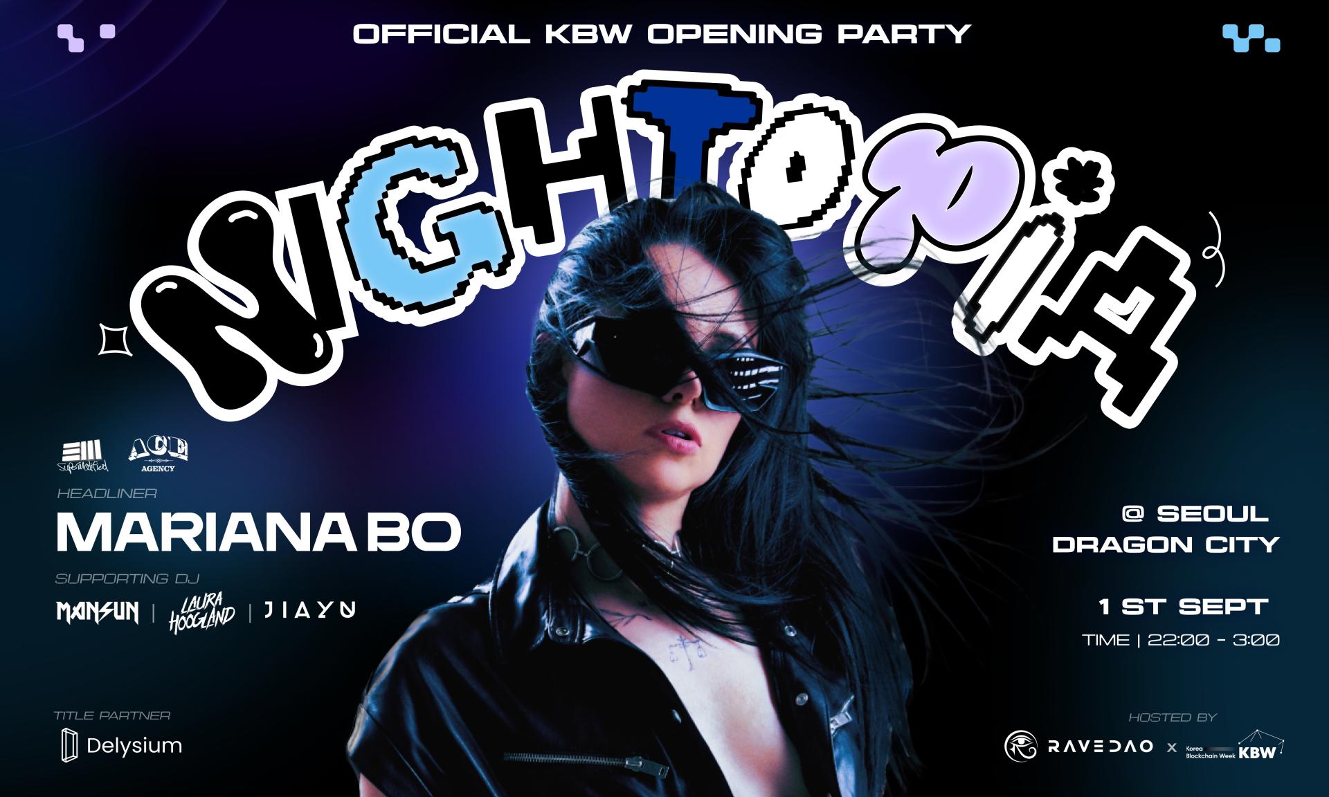 RaveDAO and Delysium Present Korea Nightopia: Official KBW Opening Party Featuring World’s Top ...