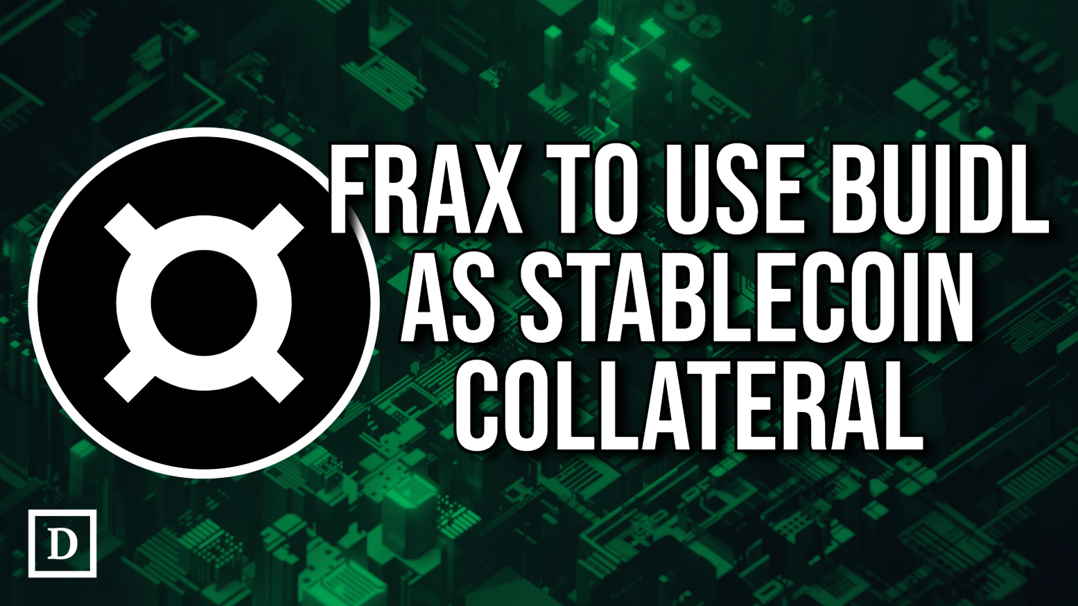 Frax Community Votes on Using BlackRock’s BUIDL as Stablecoin ...