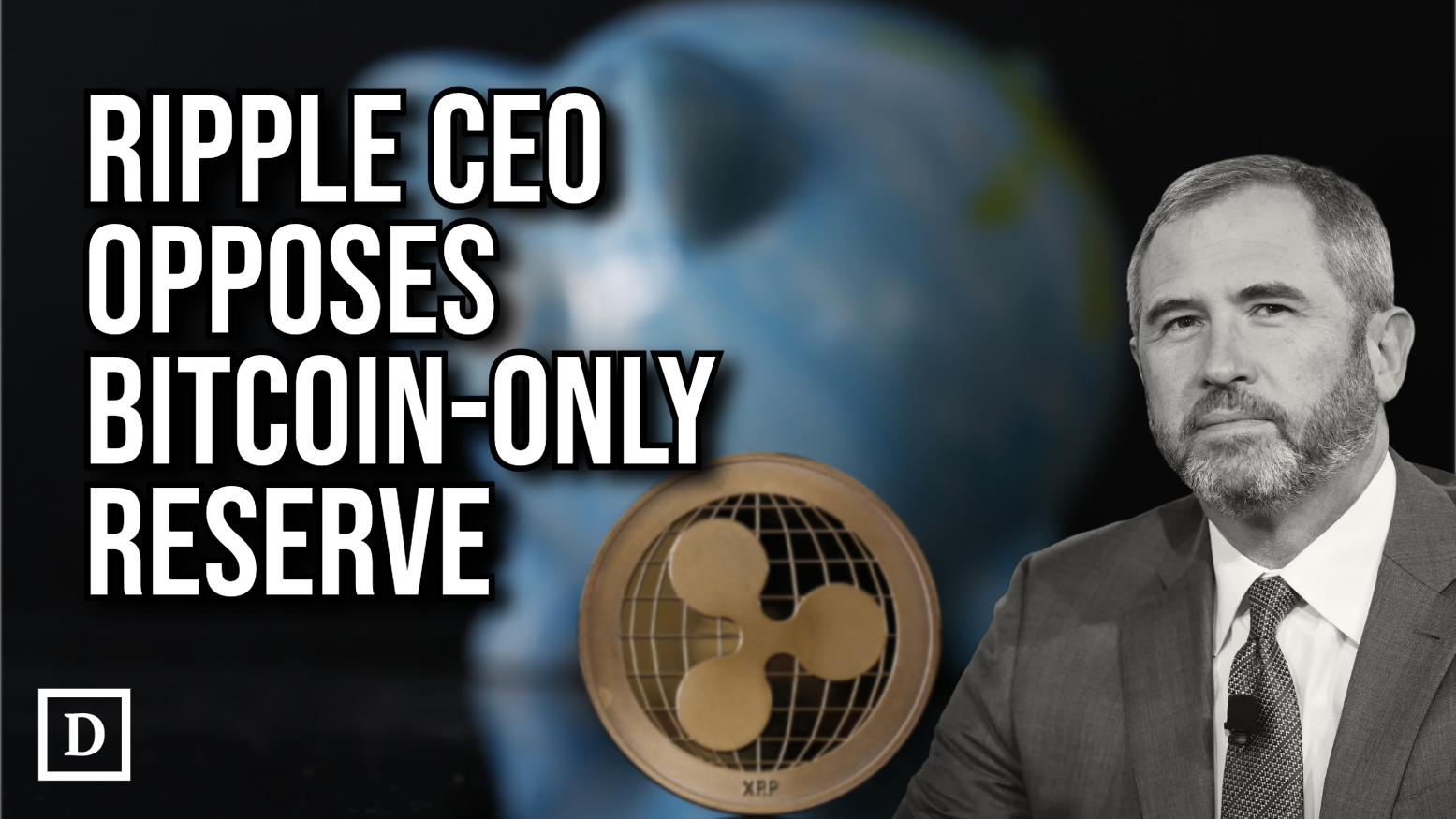 Ripple CEO Brad Garlinghouse Opposes Bitcoin-Only U.S. Digital Asset Reserve - "The Defiant"