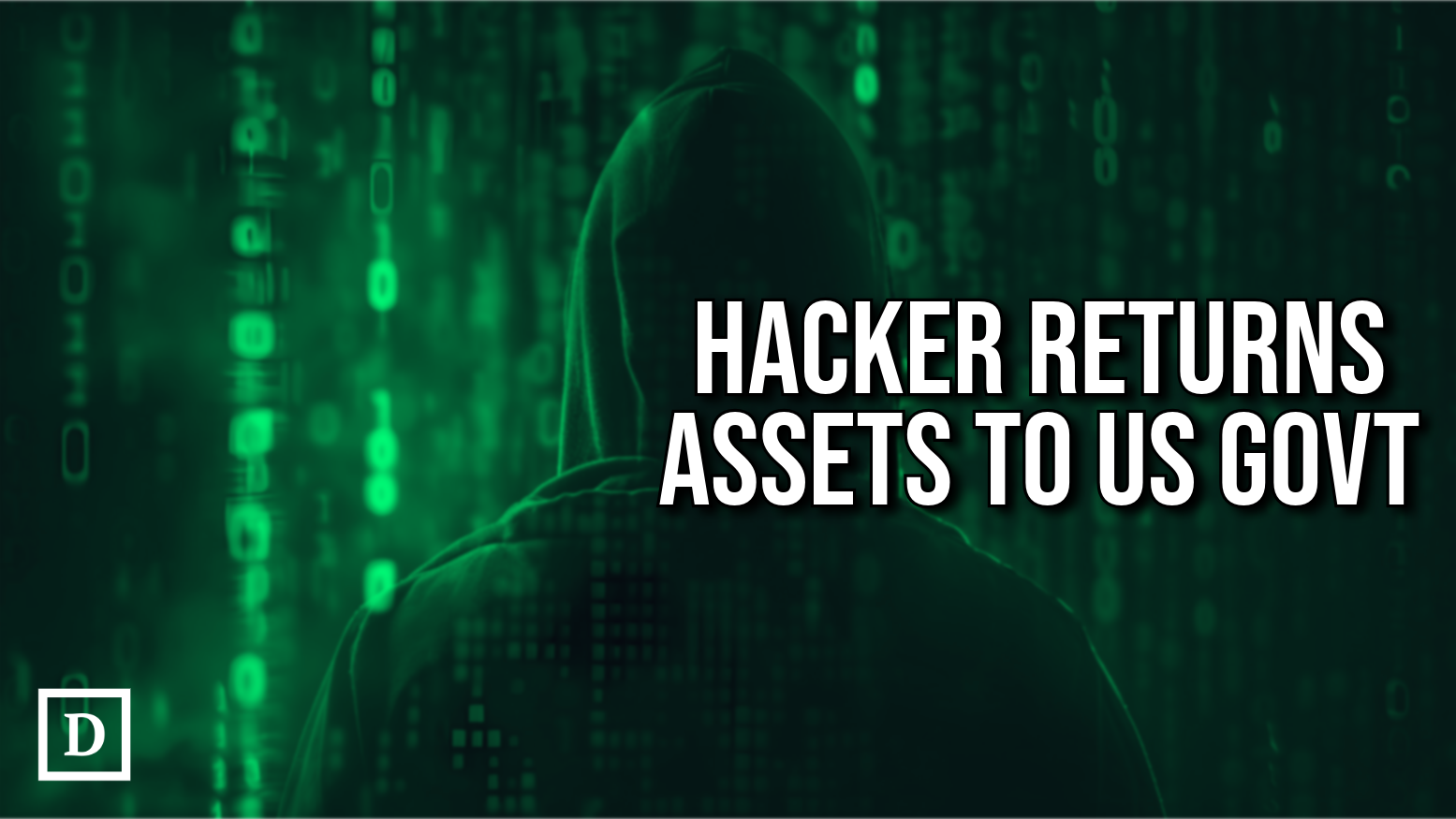 Hacker Returns $19 Million Stolen from U.S. Government - "The Defiant"