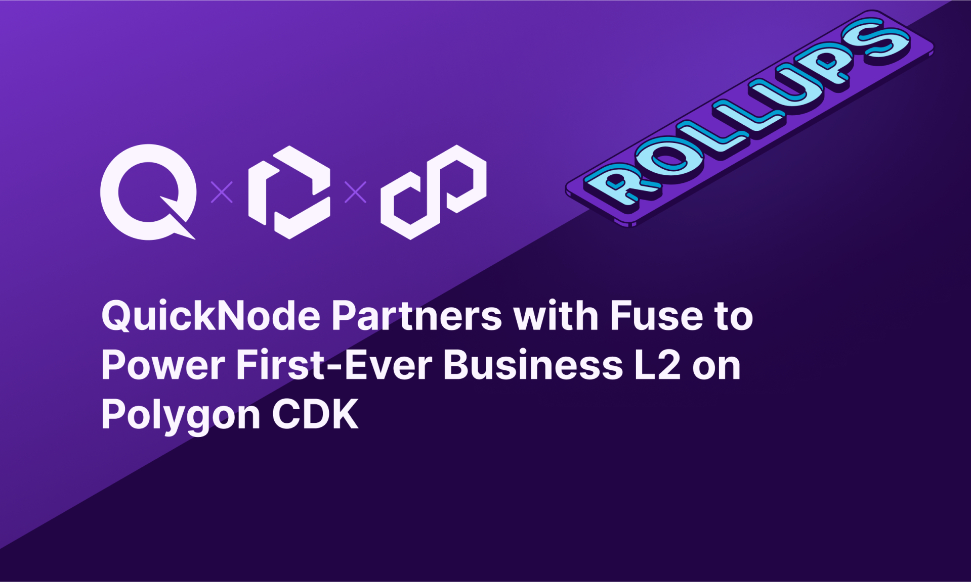 QuickNode Partners with Fuse to Launch the Industry's First Layer 2 for Businesses Powered By ...